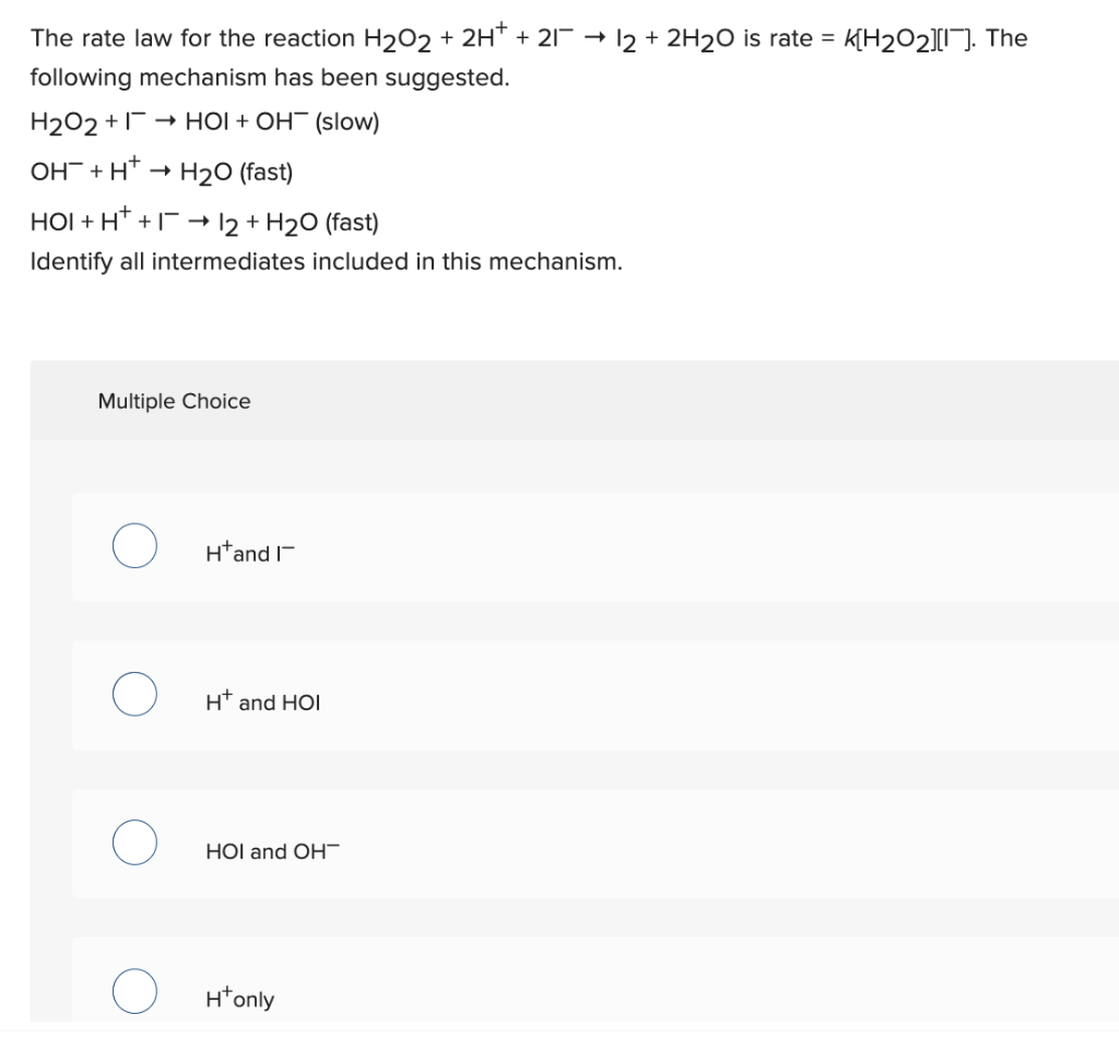 Solved The rate law for the reaction H₂O2 + 2H+ + 21¯ → 12 + | Chegg.com
