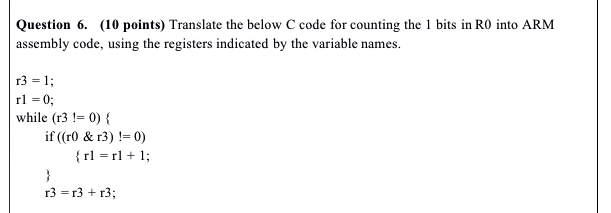 Solved Question 6. (10 points) Translate the below C code | Chegg.com