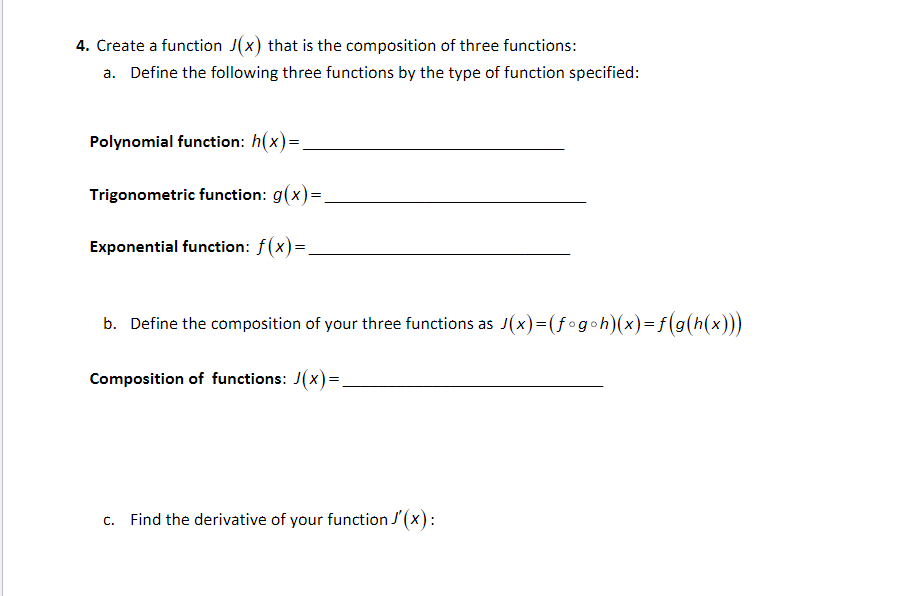Solved 4. Create a function J(x) that is the composition of | Chegg.com