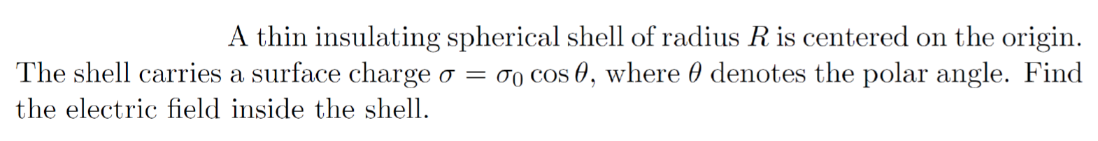 Solved A thin insulating spherical shell of radius R is | Chegg.com