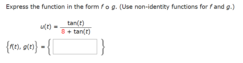 Solved Express the function in the form f∘g. (Use | Chegg.com