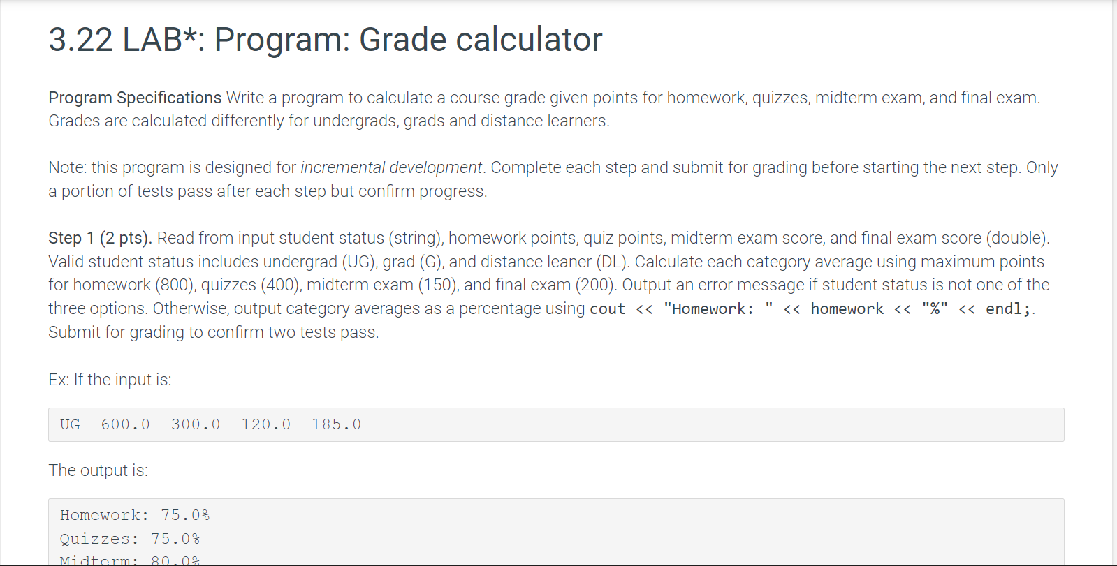 Solved 3.22 LAB*: Program: Grade calculator Program | Chegg.com