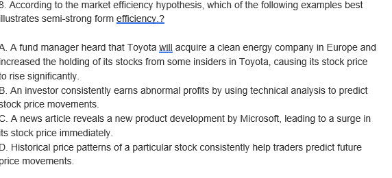 Solved B. According to the market efficiency hypothesis, | Chegg.com