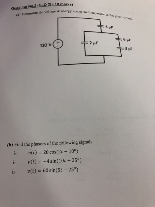 Solved Question No.2 Itage & energy across each capacitor in | Chegg.com
