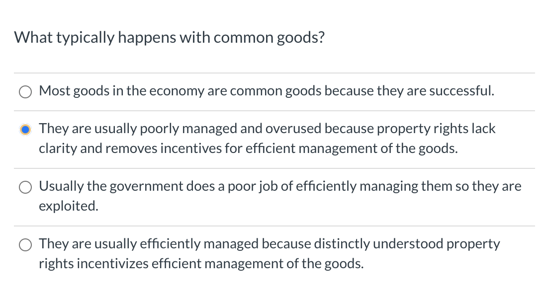 Solved What typically happens with common goods? Most goods | Chegg.com