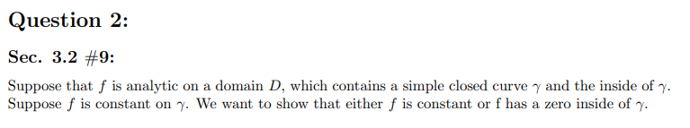 Solved Sec. 3.2#9: Suppose that f is analytic on a domain D, | Chegg.com