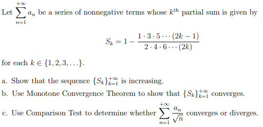 Solved +00 Let , be a series of nonnegative terms whose kth | Chegg.com