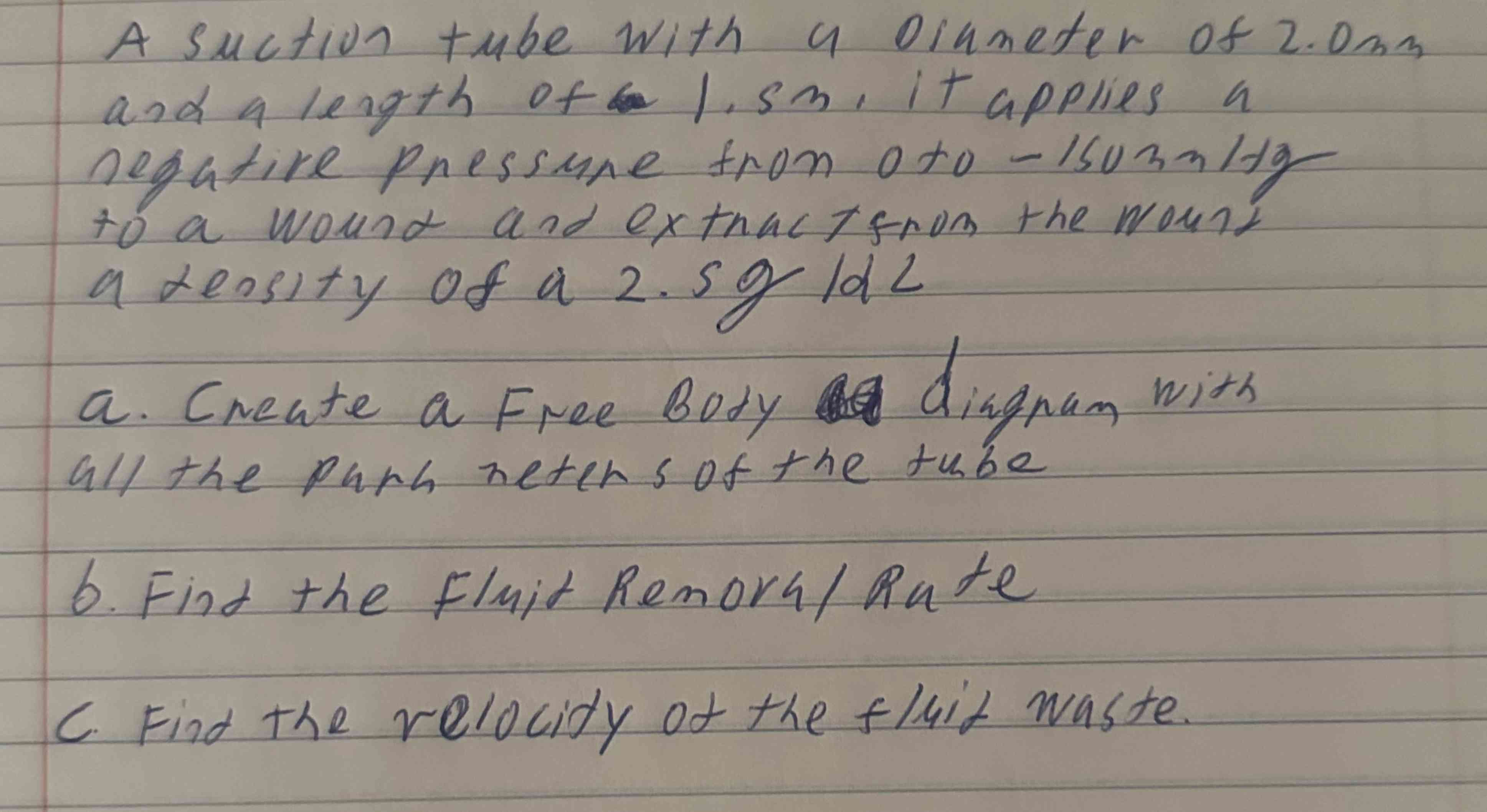 Solved A suction tube with a diameter of 2.0mmHg and a | Chegg.com