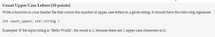 Solved Count Upper Case Letters [10 points) Write a function | Chegg.com