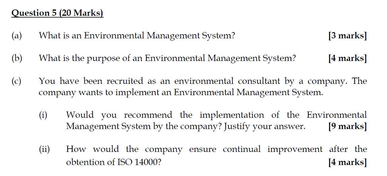 Solved Question 5 (20 Marks) (a) What is an Environmental | Chegg.com