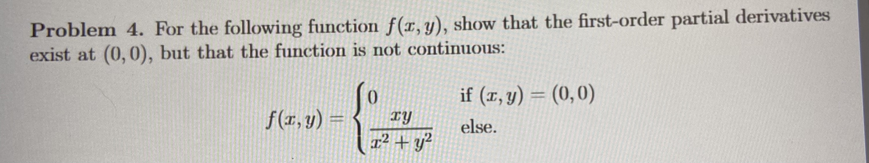 Solved Problem 4. For the following function f(x,y), show | Chegg.com