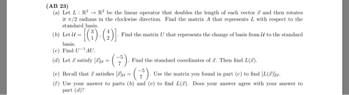 Solved . (AB 23) (a) Let L : R2 → R2 be the linear operator | Chegg.com