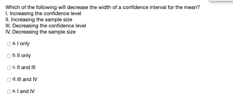 Solved Which of the following will decrease the width of a | Chegg.com