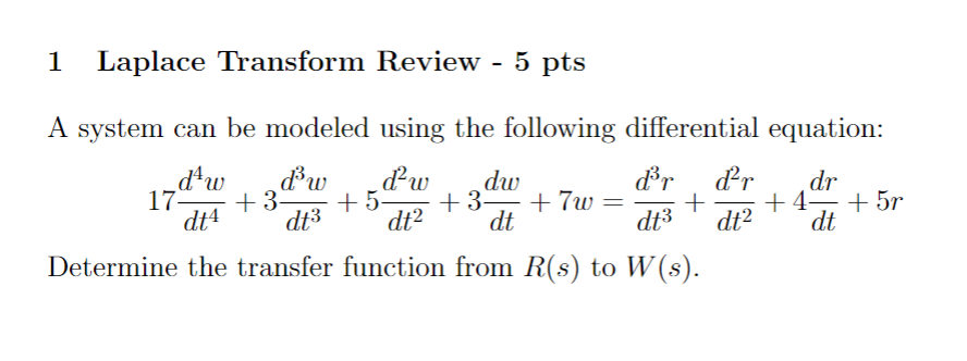 Solved 1 ﻿Laplace Transform Review - 5 ﻿ptsA system can be | Chegg.com