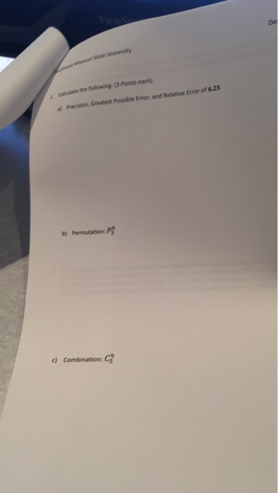 Solved Calculate the following: a) Precision, Greatest | Chegg.com