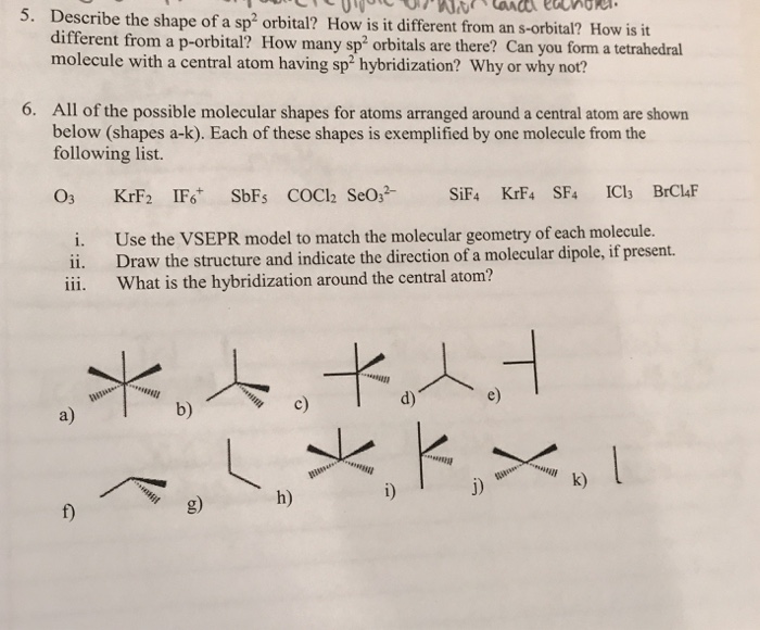 Solved 5. Describe the shape of a sp orbital? How is it | Chegg.com