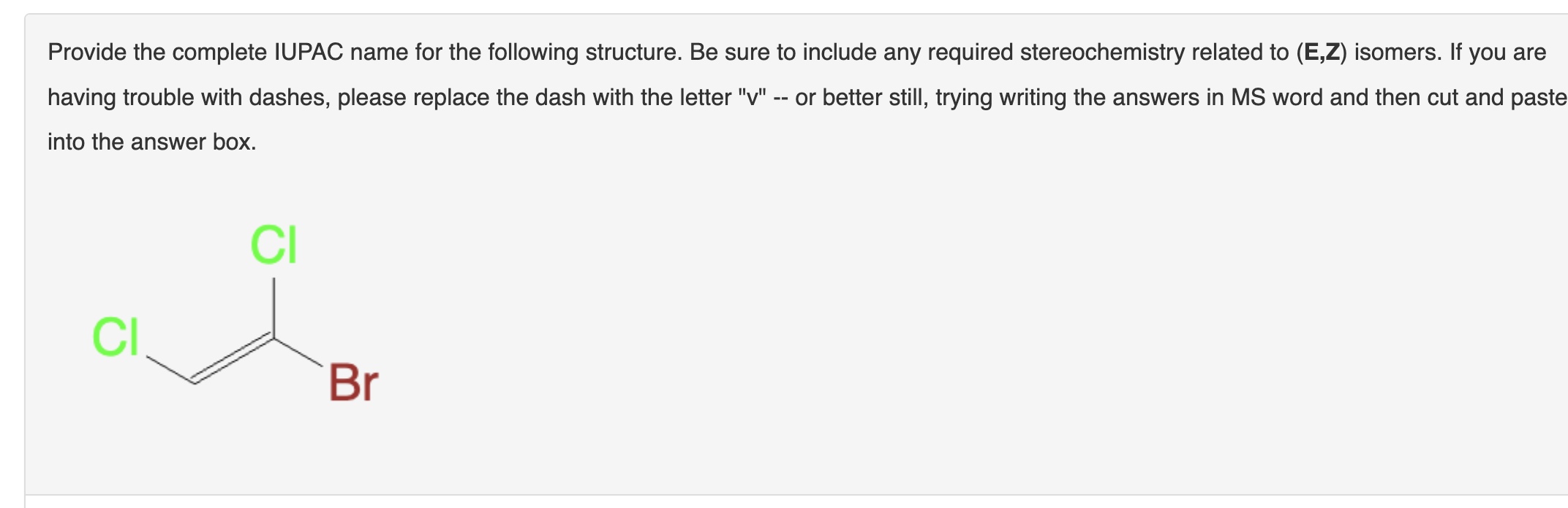 Solved Provide the complete IUPAC name for the following | Chegg.com