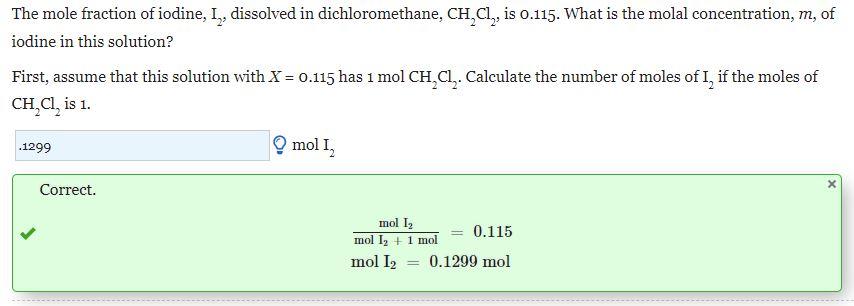 Solved The mole fraction of iodine, I2, dissolved in | Chegg.com