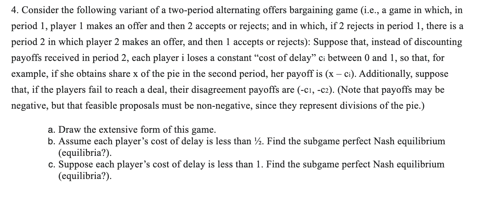 Solved 4. ﻿Consider the following variant of a two-period | Chegg.com