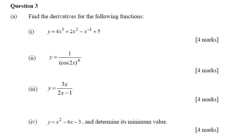 Solved Question 3 (a) Find the derivatives for the following | Chegg.com