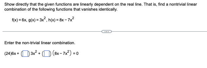 Solved Show directly that the given functions are linearly | Chegg.com