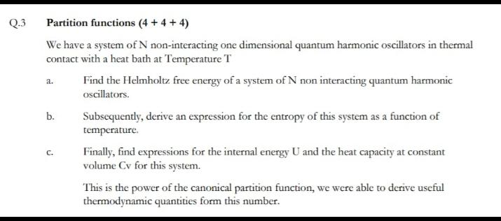 Solved Q.3 a. Partition functions (4 + 4 + 4) We have a | Chegg.com