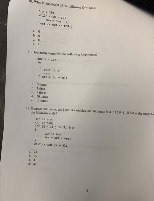 Solved 10 What Is The Output Of The Following C Code Num