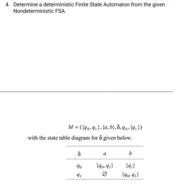 Solved 4. Determine a deterministic Finite State Automaton | Chegg.com