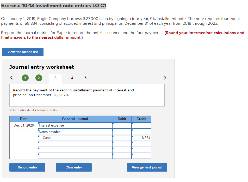 Solved Exercise 10-13 Installment note entries LO C1 On | Chegg.com