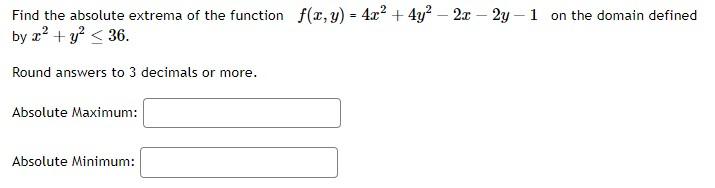 Solved Find the absolute extrema of the function | Chegg.com