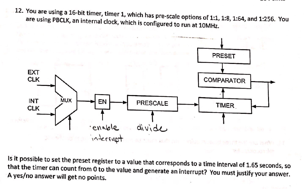 12. You are using a 16-bit timer, timer 1, which has | Chegg.com