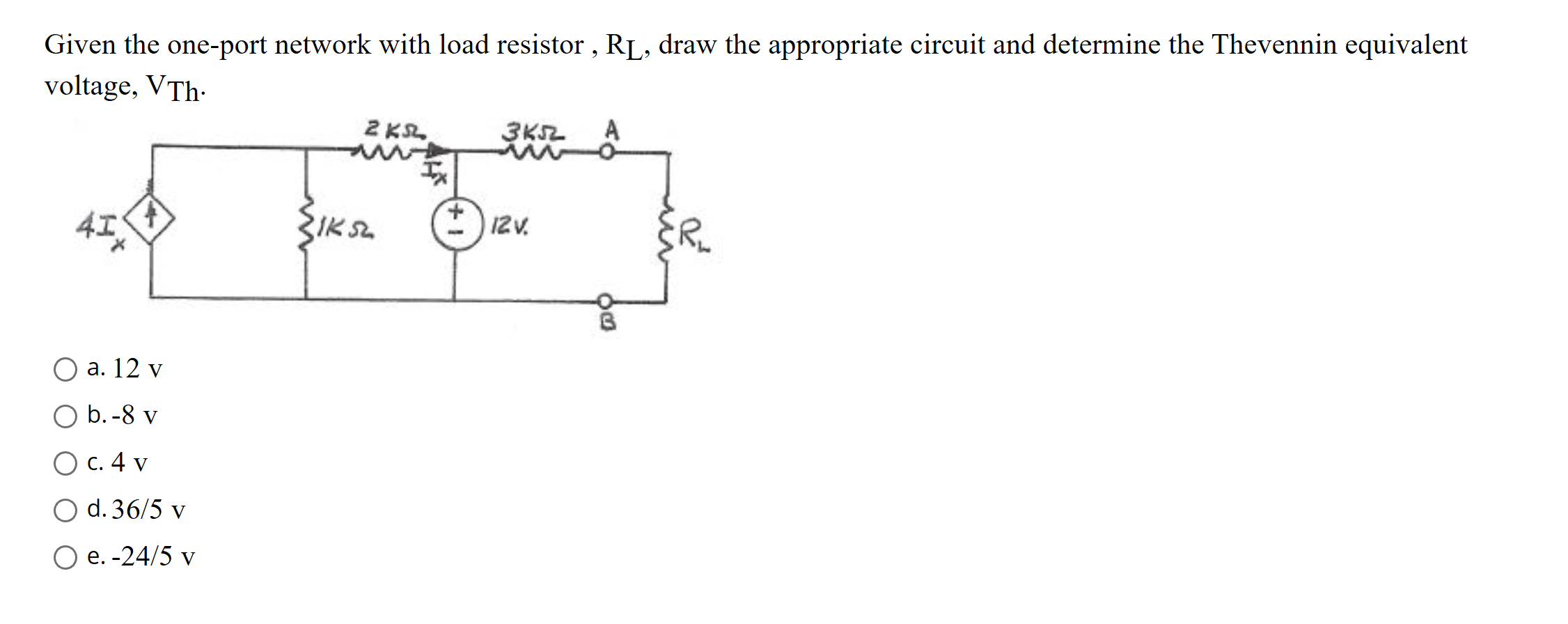 Solved Given the one-port network with load resistor , RL, | Chegg.com
