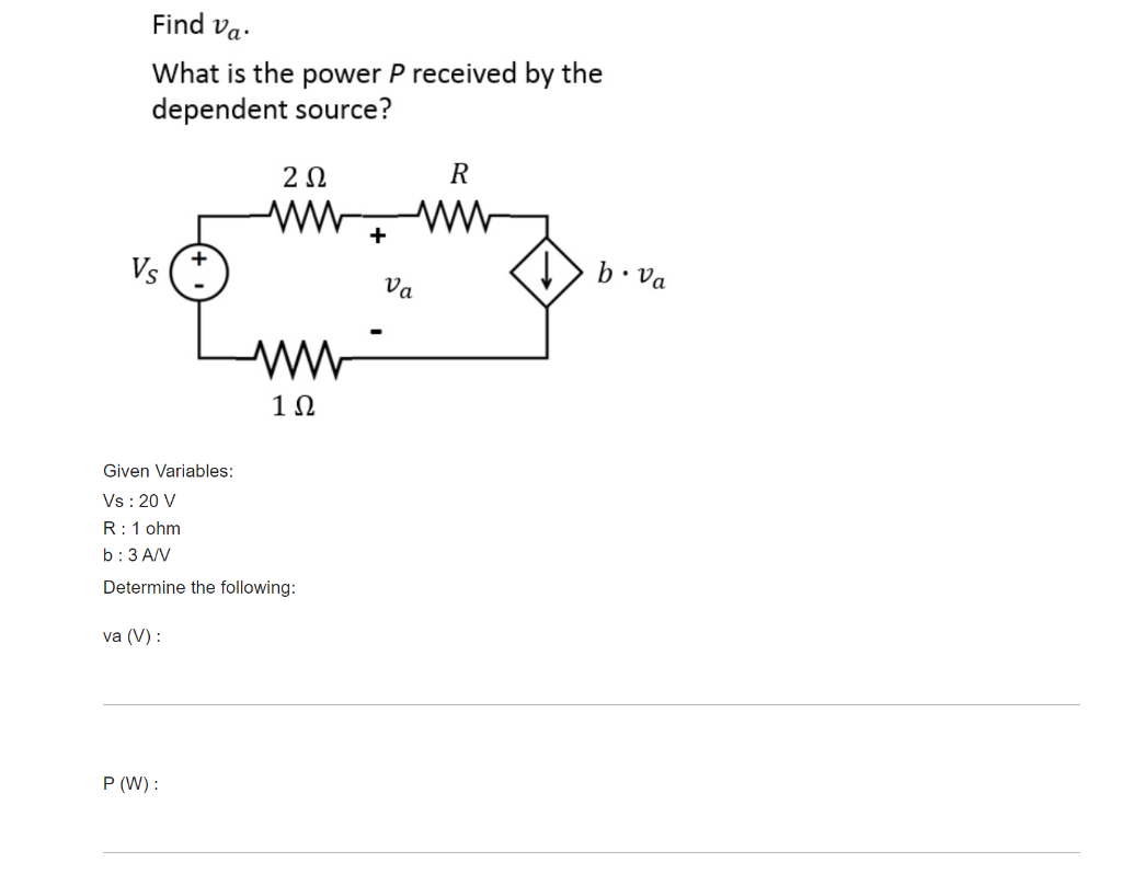 Solved Find va What is the power P received by the dependent | Chegg.com