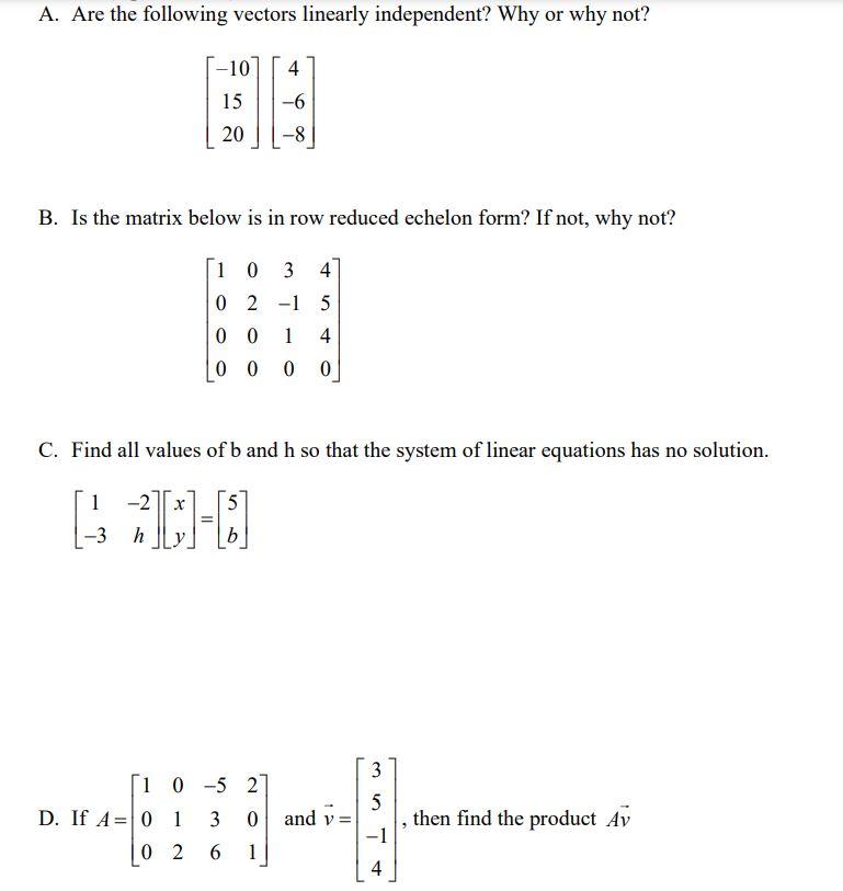 Solved A. Are the following vectors linearly independent? | Chegg.com