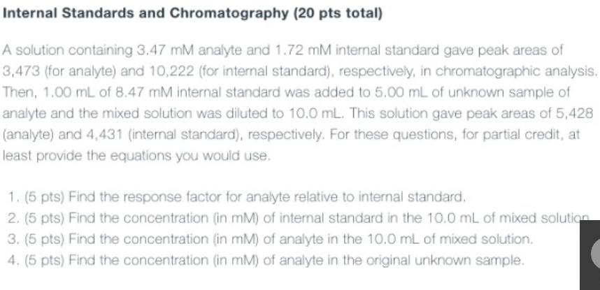 Solved Internal Standards and Chromatography (20 pts total) | Chegg.com