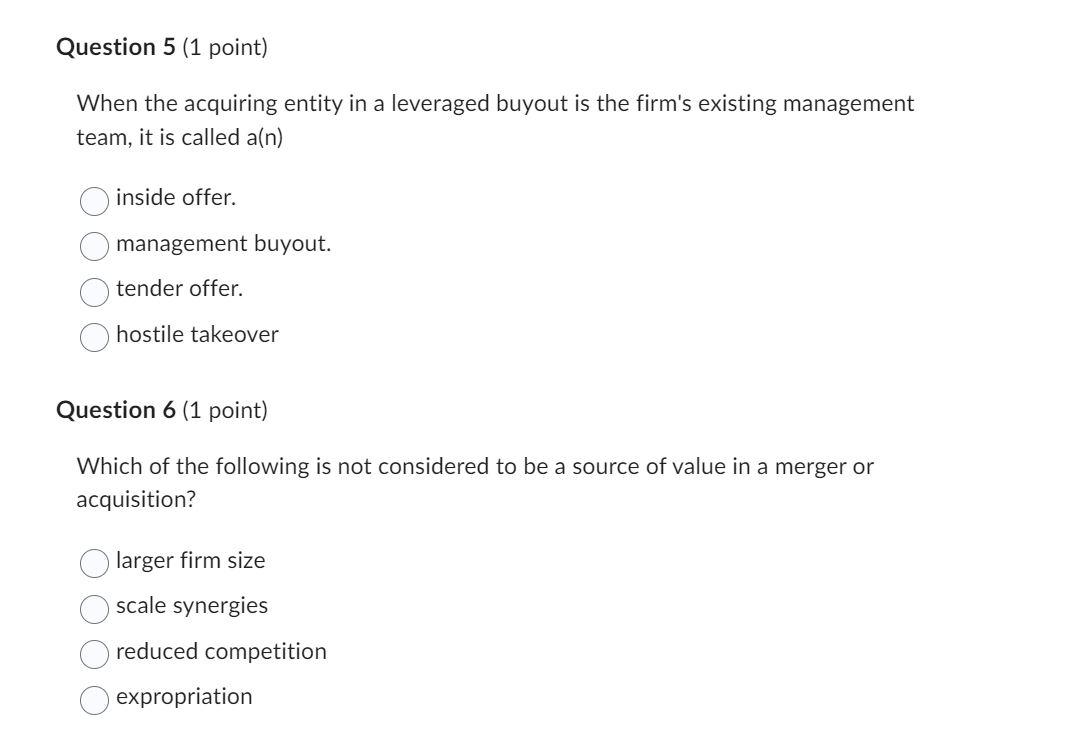 Solved Question 5 (1 point) When the acquiring entity in a | Chegg.com