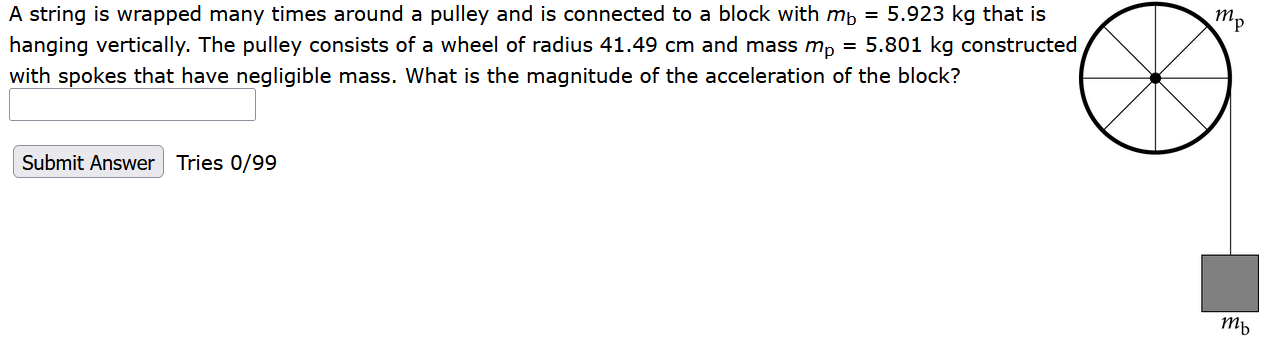 Solved A string is wrapped many times around a pulley and is | Chegg.com