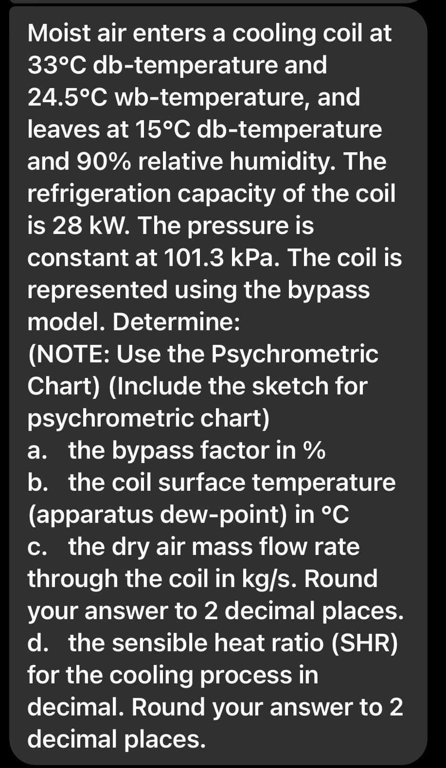 Solved Moist air enters a cooling coil at 33∘C | Chegg.com