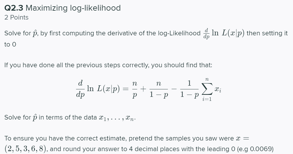 Solved Q2.3 Maximizing log-likelihood 2 Points Solve for Ô, | Chegg.com