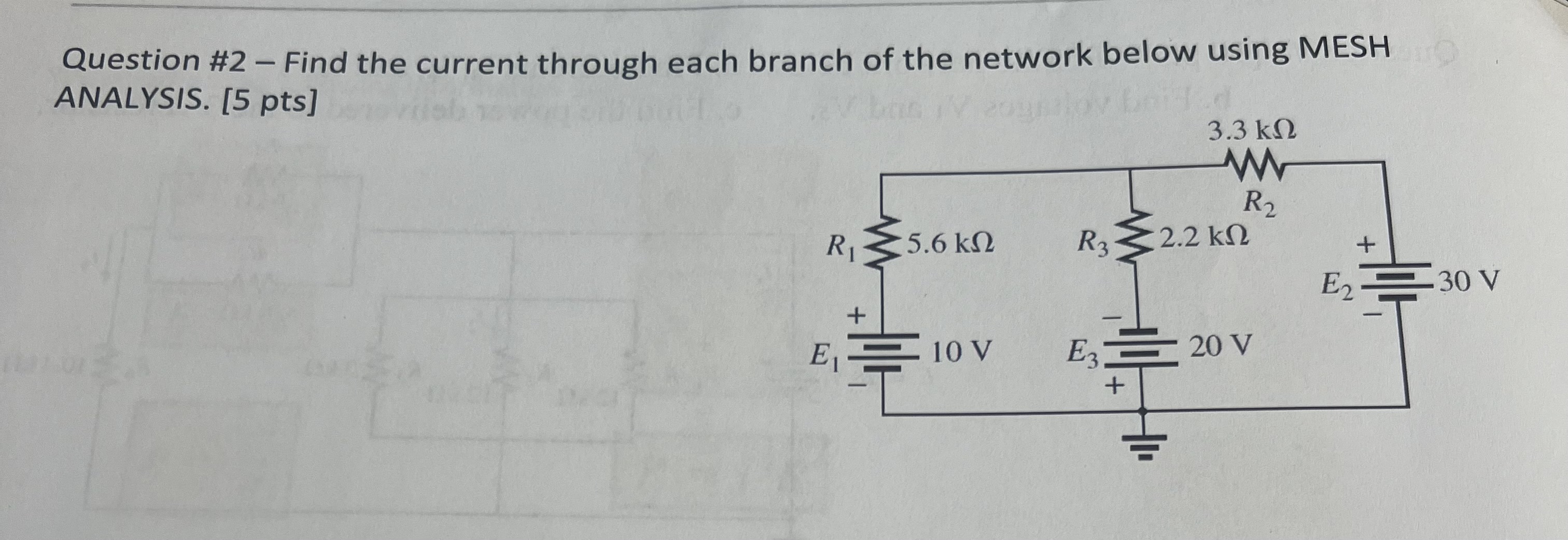 Solved Question #2 - ﻿Find the current through each branch | Chegg.com
