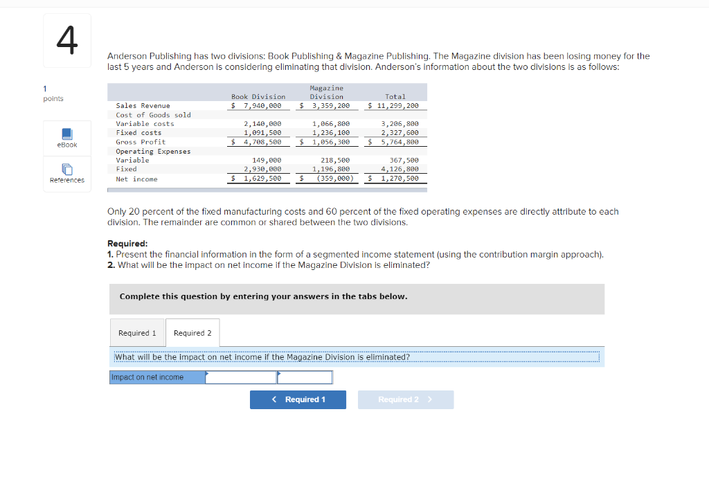 Solved 4 Anderson Publishing has two divisions: Book | Chegg.com