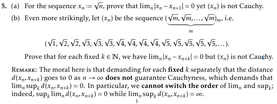 Solved (a) For the sequence xn:=n, prove that | Chegg.com