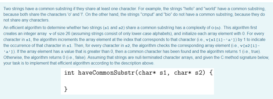 Solved Two Strings Have A Common Substring If They Share At 7421
