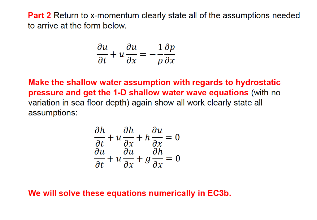 Extra Credit 3a: The Shallow Water Wave Equations We | Chegg.com