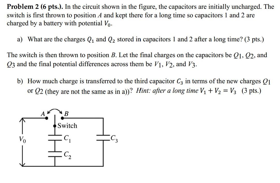 Solved Problem 2 (6 pts.). In the circuit shown in the | Chegg.com