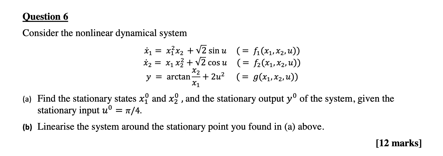 Solved Question 6 Consider the nonlinear dynamical system *1 | Chegg.com