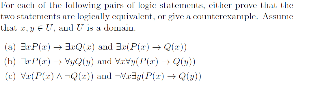 Solved For each of the following pairs of logic statements, | Chegg.com