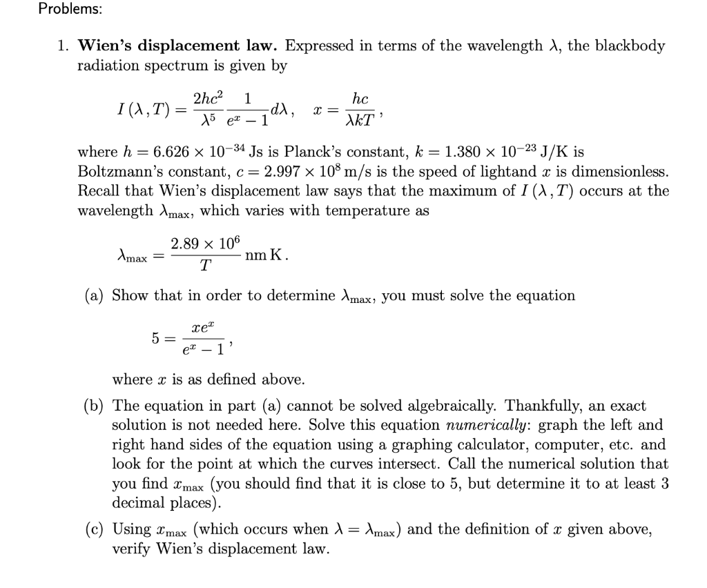 Solved Wien's displacement law. Expressed in terms of the | Chegg.com