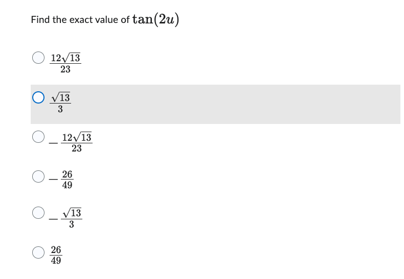 Solved Given that sin u = (sqrt(13)/7) and 2pi