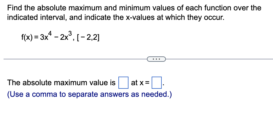 Solved Find the absolute maximum and minimum values of each | Chegg.com